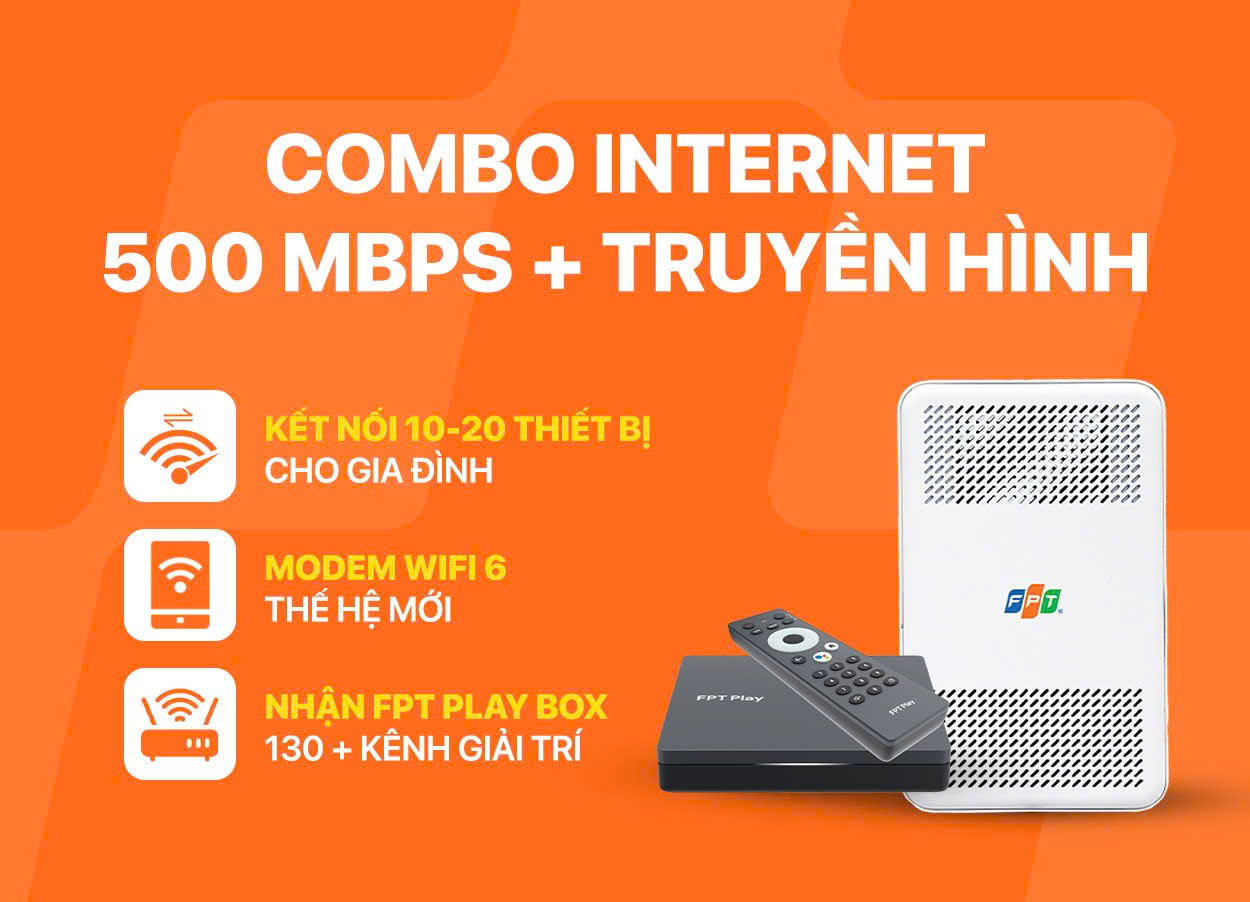 COMBO INTERNET 500 MBPS + TRUYỀN HÌNH
